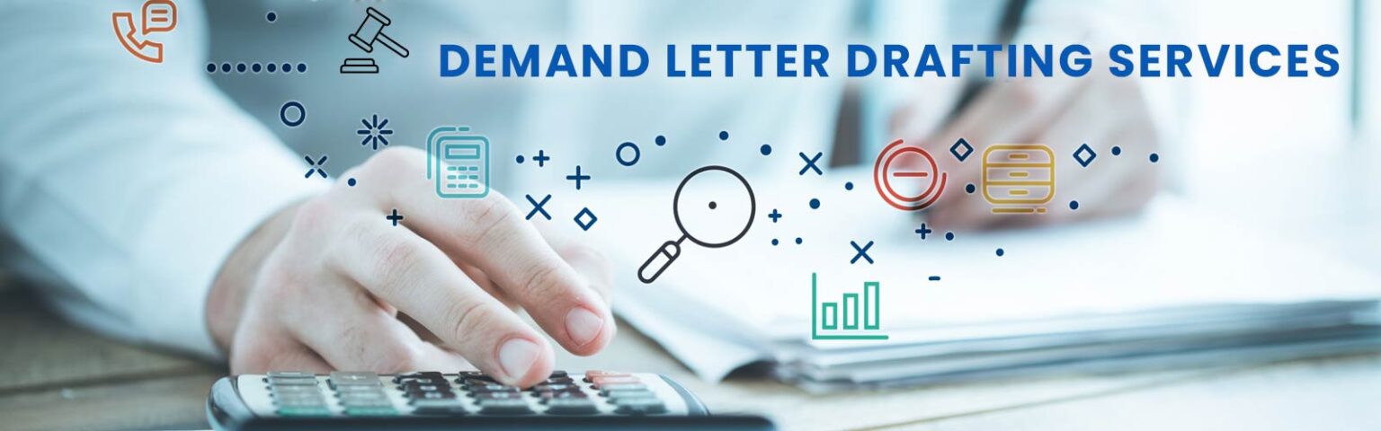 Persuasive and accurate Demand Letter Drafting Services
